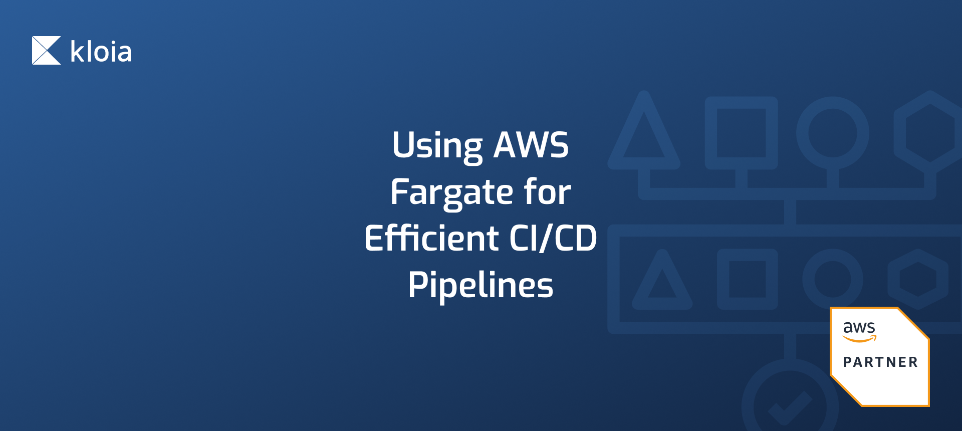 Using Aws Fargate For Efficient Cicd Pipelines